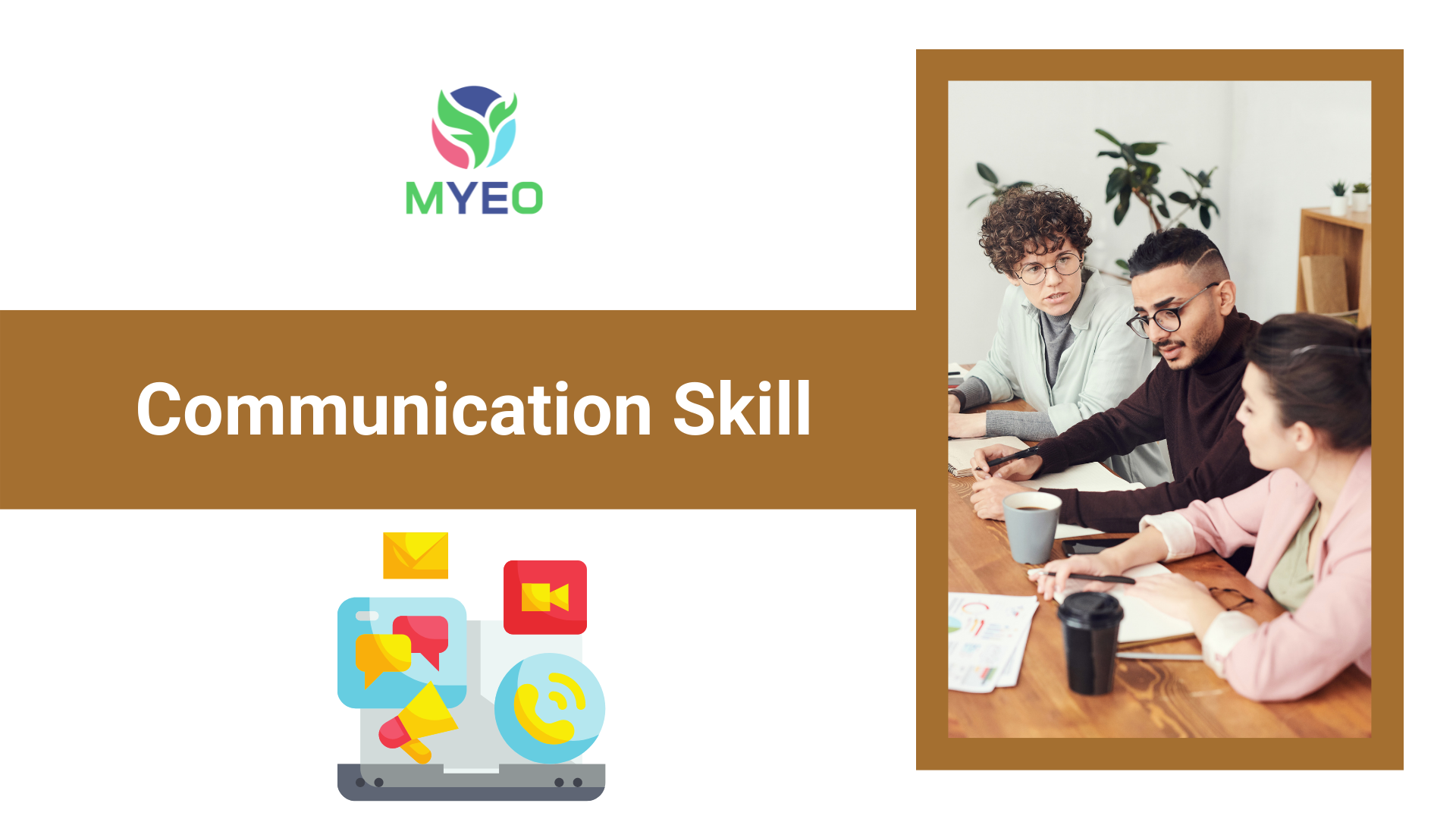 Communication Skills - MYEO, Myanmar Youth Empowerment Opportunities
