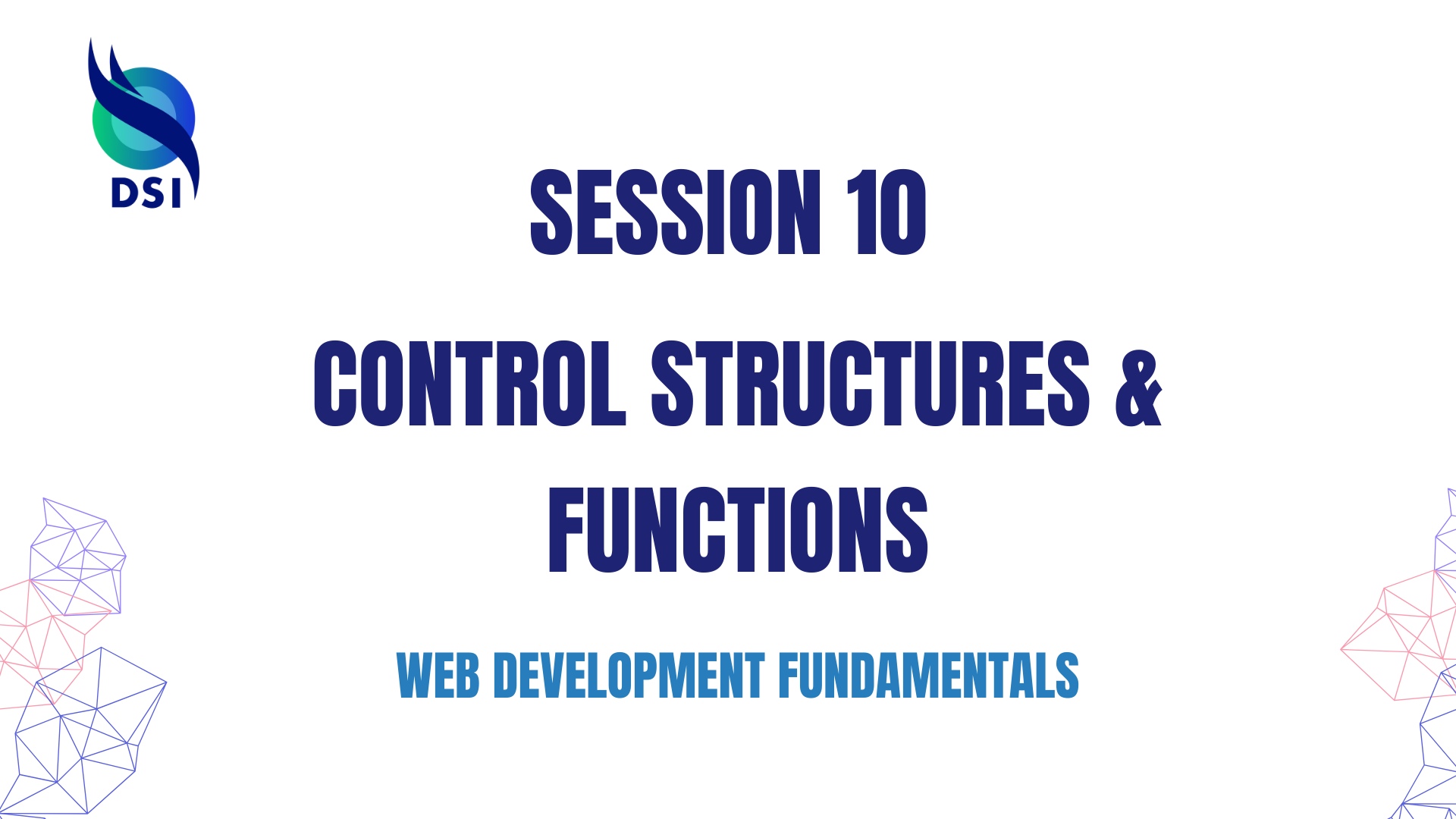 Control Structures & Functions - MYEO, Myanmar Youth Empowerment ...