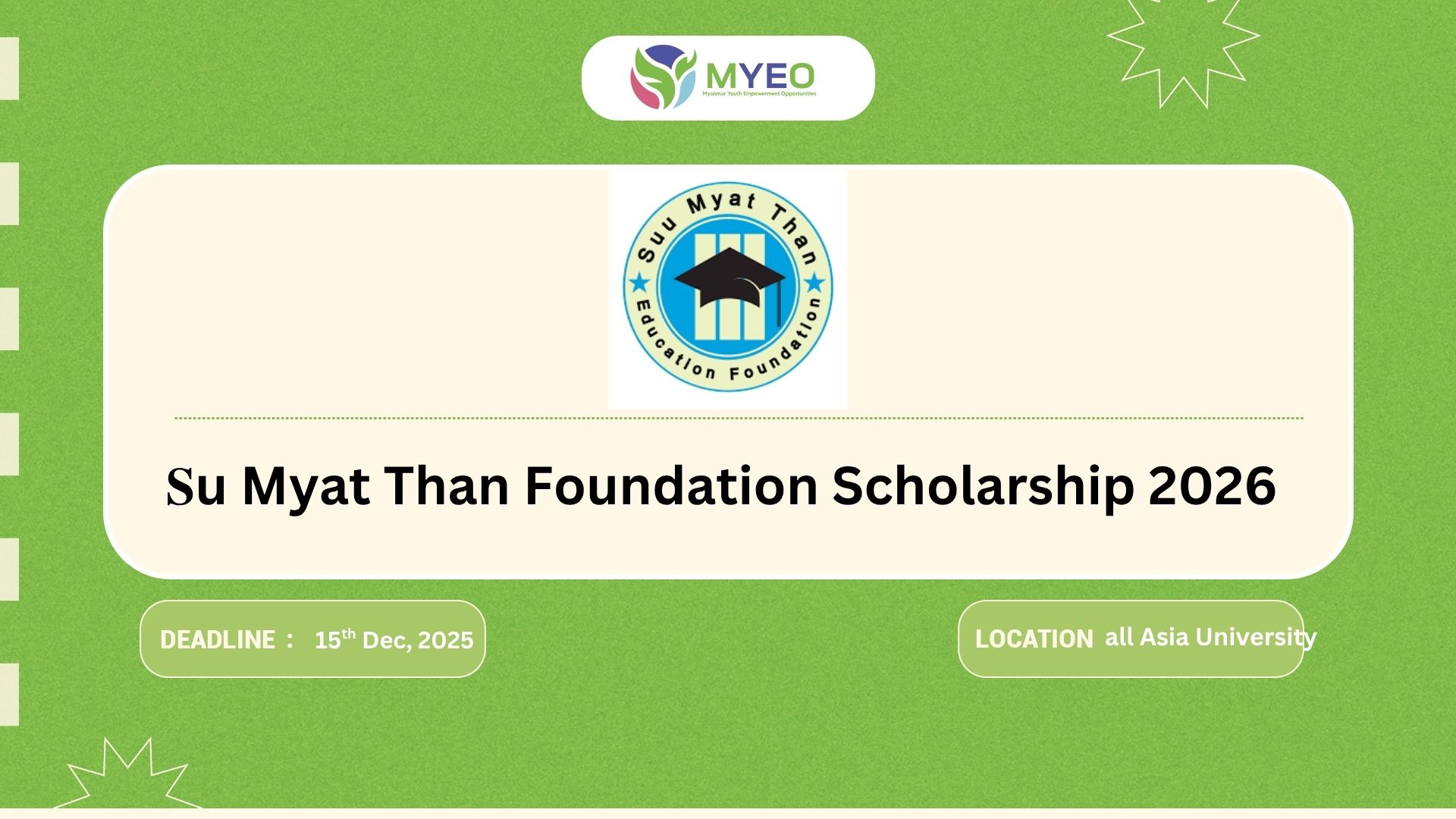 𝐒u Myat Than Foundation Scholarship 2026 - MYEO, Myanmar Youth ...